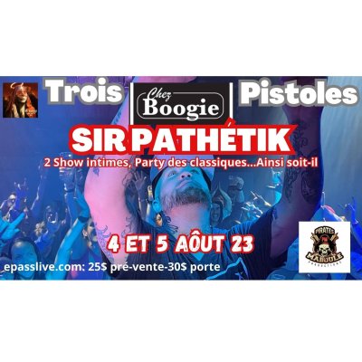 Sir Pathétik - soir 1 | ePasslive