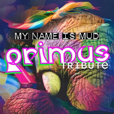 Hommage à Primus par My Name is Mud | ePasslive