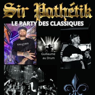 Sir Pathétik à Chateau Richer | ePasslive